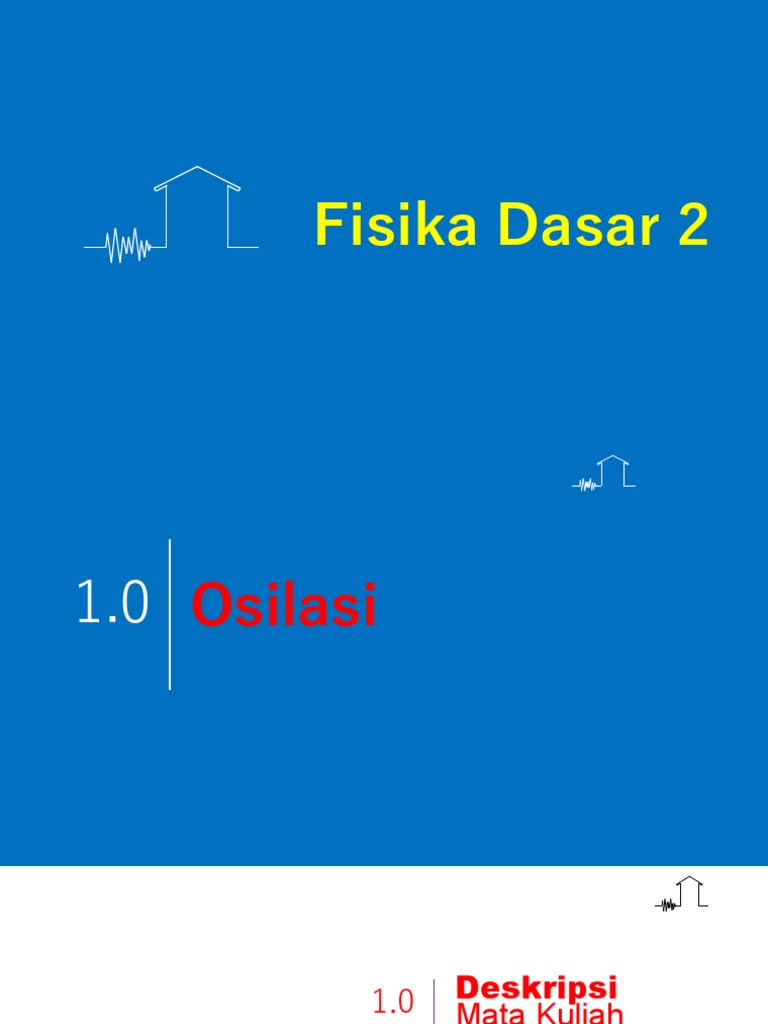 Materi Fisika Dasar 2 - Osilasi Full | PDF