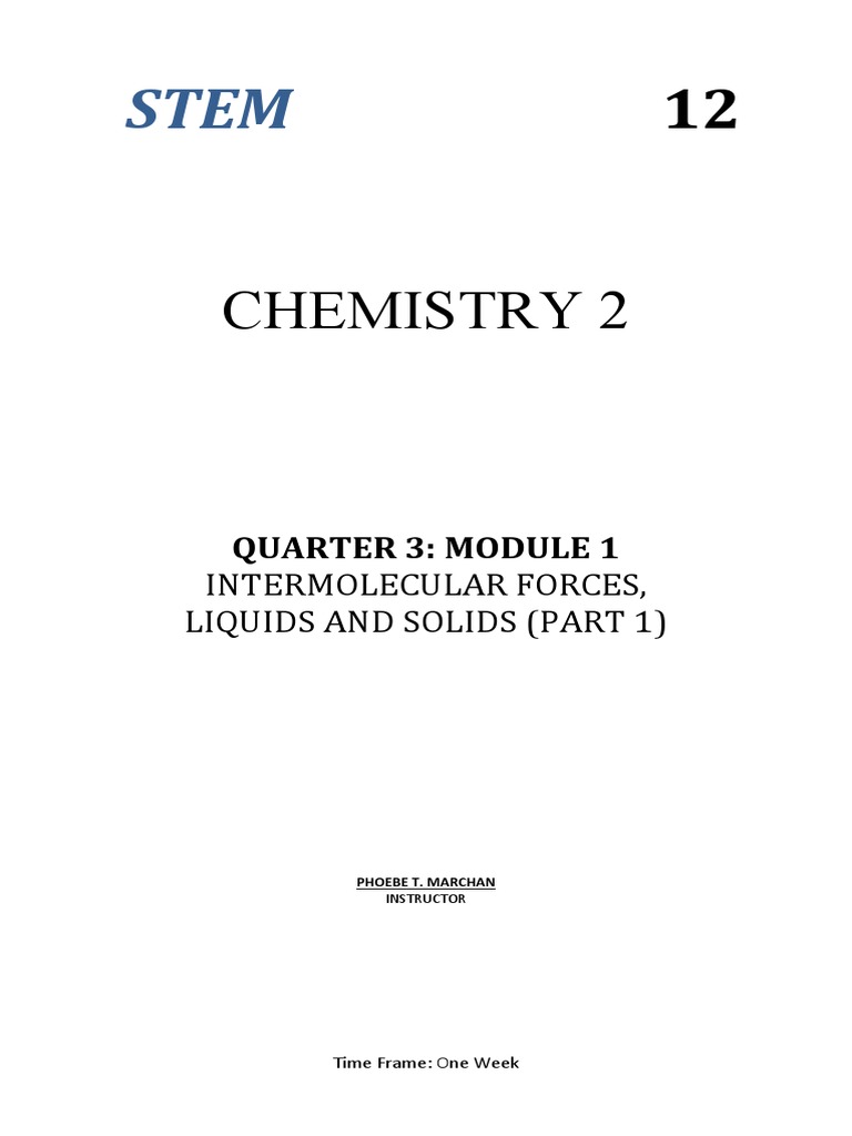 Chemistry 2: Quarter 3: Module 1 | PDF | Intermolecular Force | Liquids