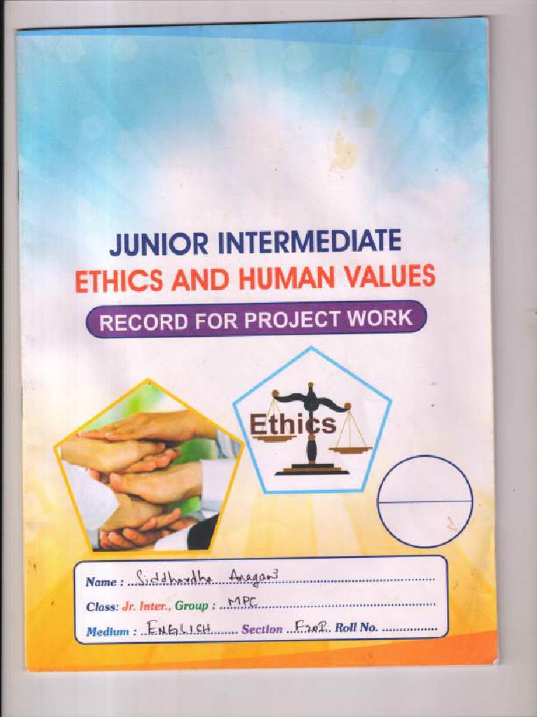 ETHICS AND HUMAN VALUES - Project | PDF