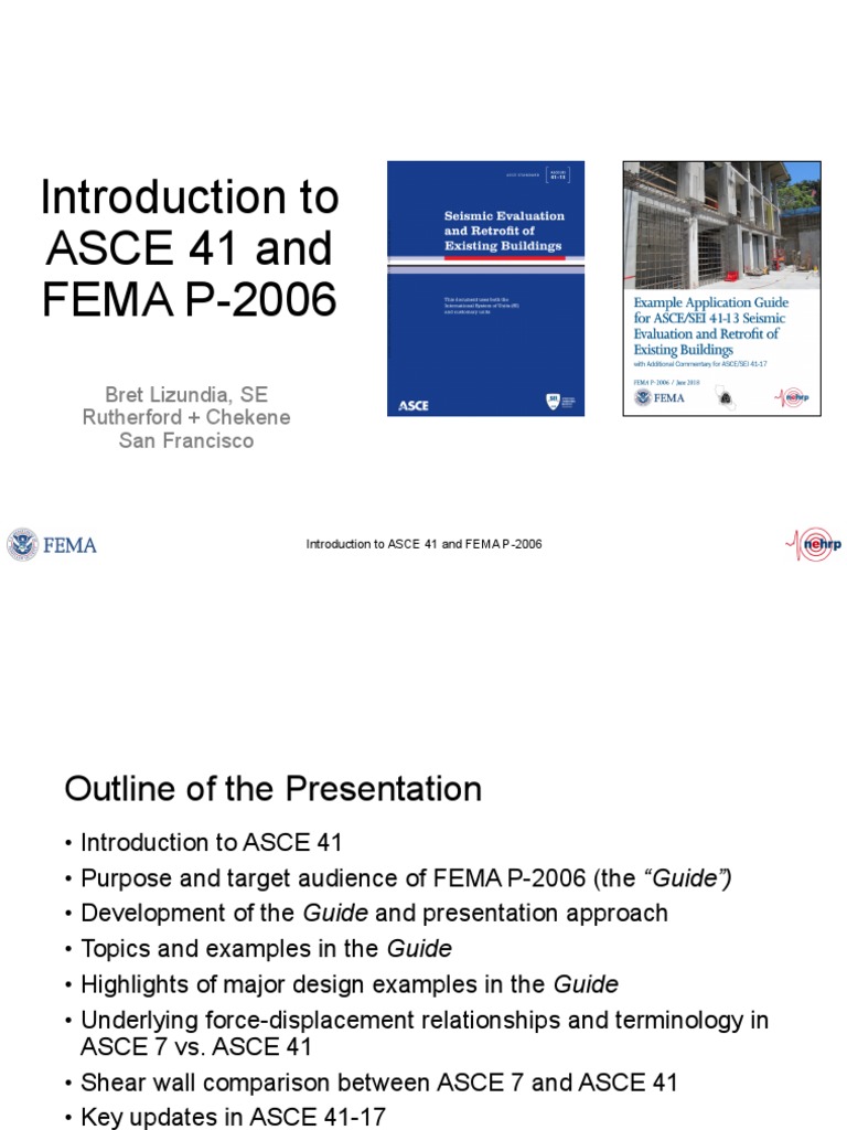 Introduction To ASCE 41 and FEMA P-2006: Bret Lizundia, SE Rutherford + Chekene San Francisco ...