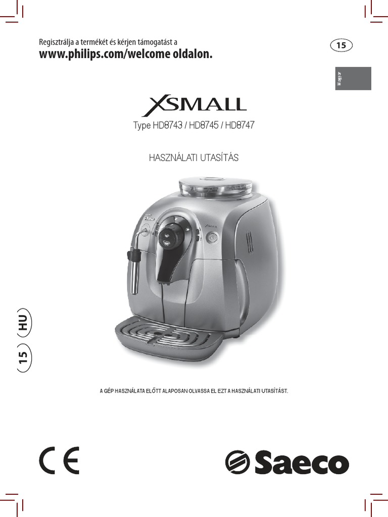 Saeco Xsmall Magyar Nyelvu Hasznalati Utasitas | PDF