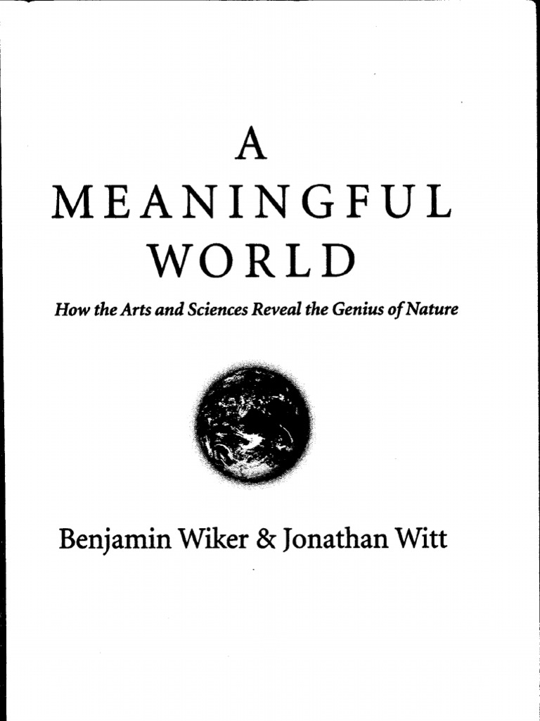 Benjamin Wiker - A Meaningful World | PDF