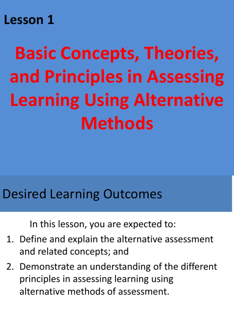 Lesson 1 Basic Concepts Theories and Principles in Assessing Learning Using Non Traditional ...