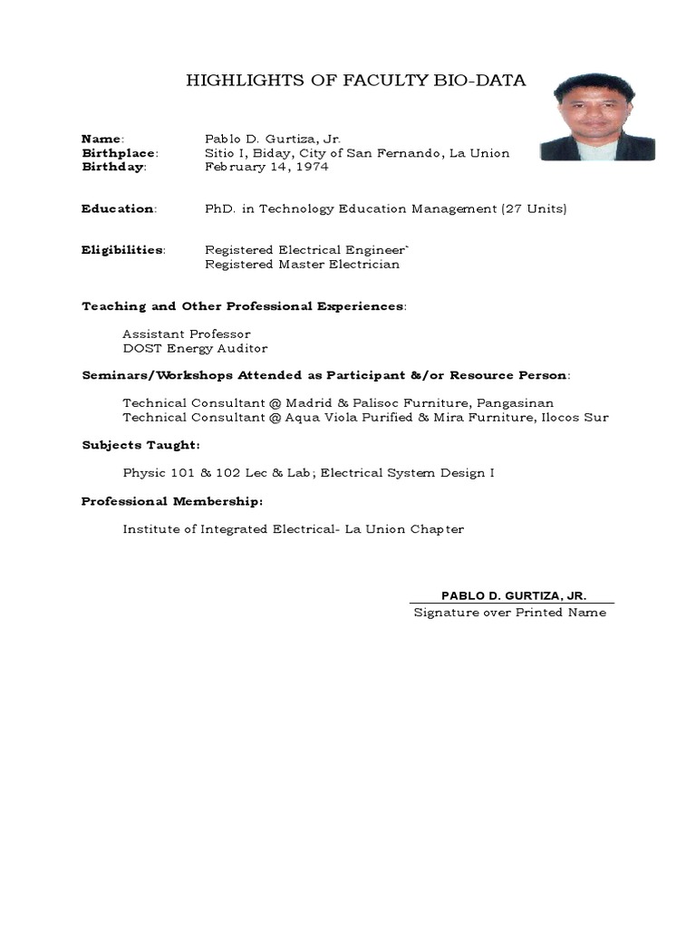 Highlights of Faculty Bio-Data: Name: Birthplace: Birthday: Education ...