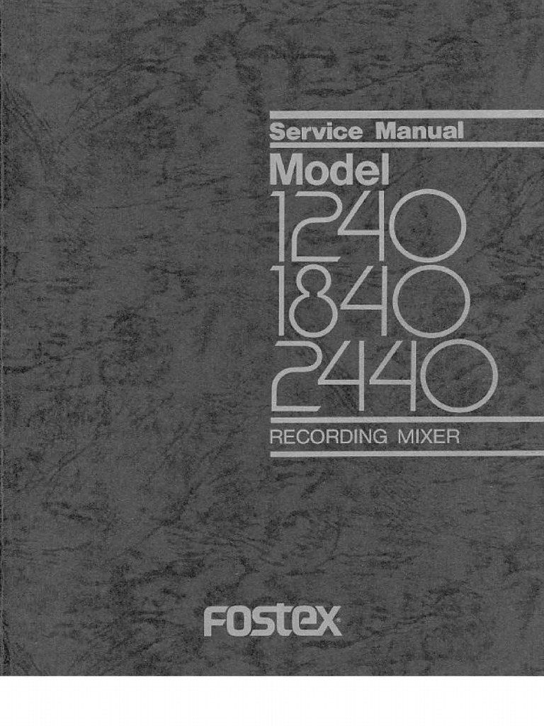 Fostex 1240 Service Manual | PDF