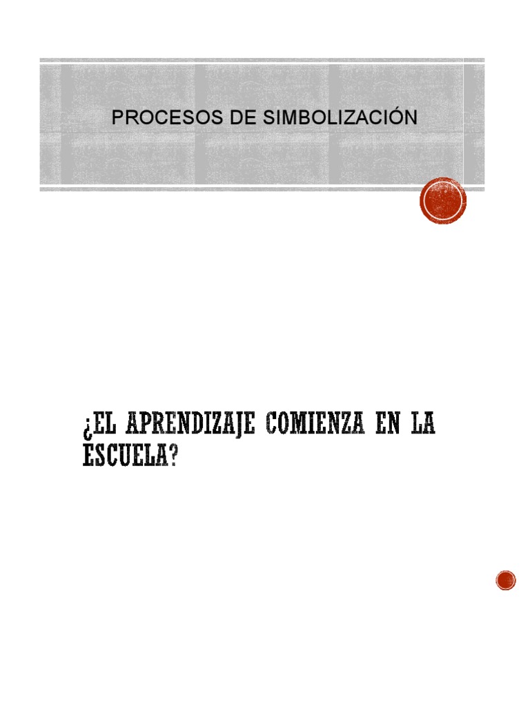 Procesos de Simbolizacion | PDF | Aprendizaje | Psique (psicología)