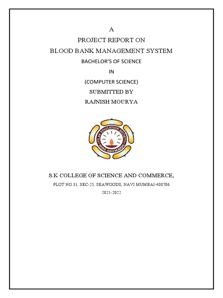 A Project Report On Blood Bank Management System: Bachelor'S of Science ...