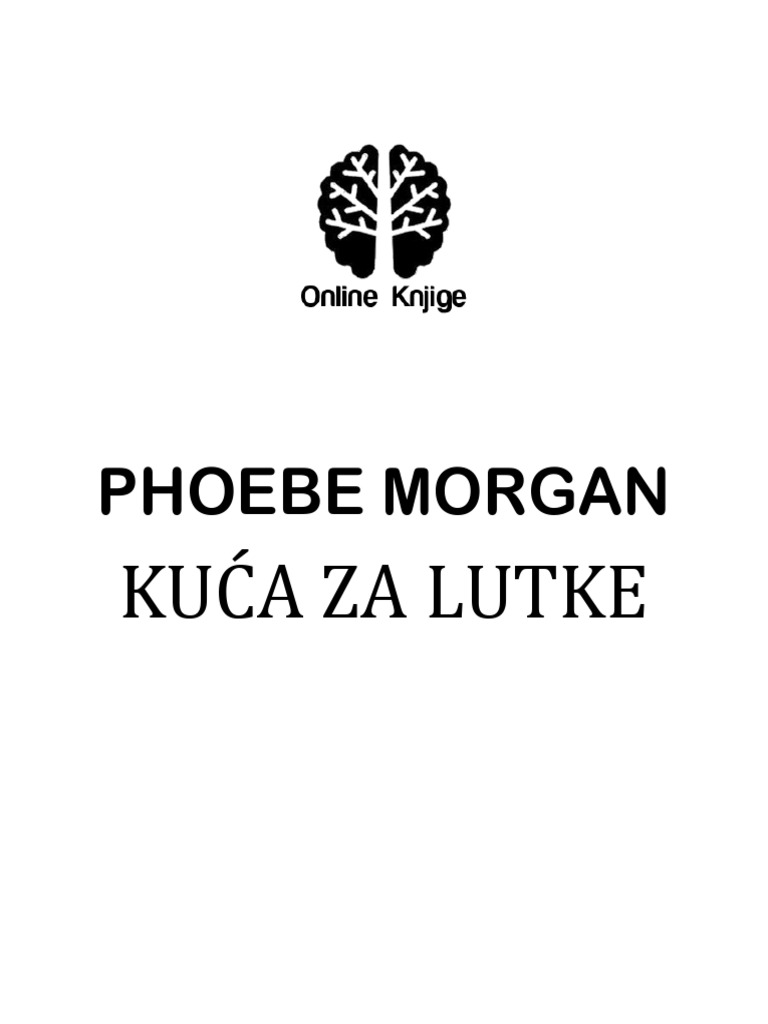 Phoebe Morgan - Kuća Za Lutke | PDF