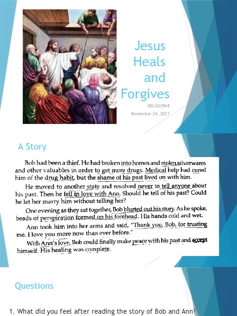 Jesus Heals and Forgives: Mark 2:1-12 | PDF | Jesus | Forgiveness