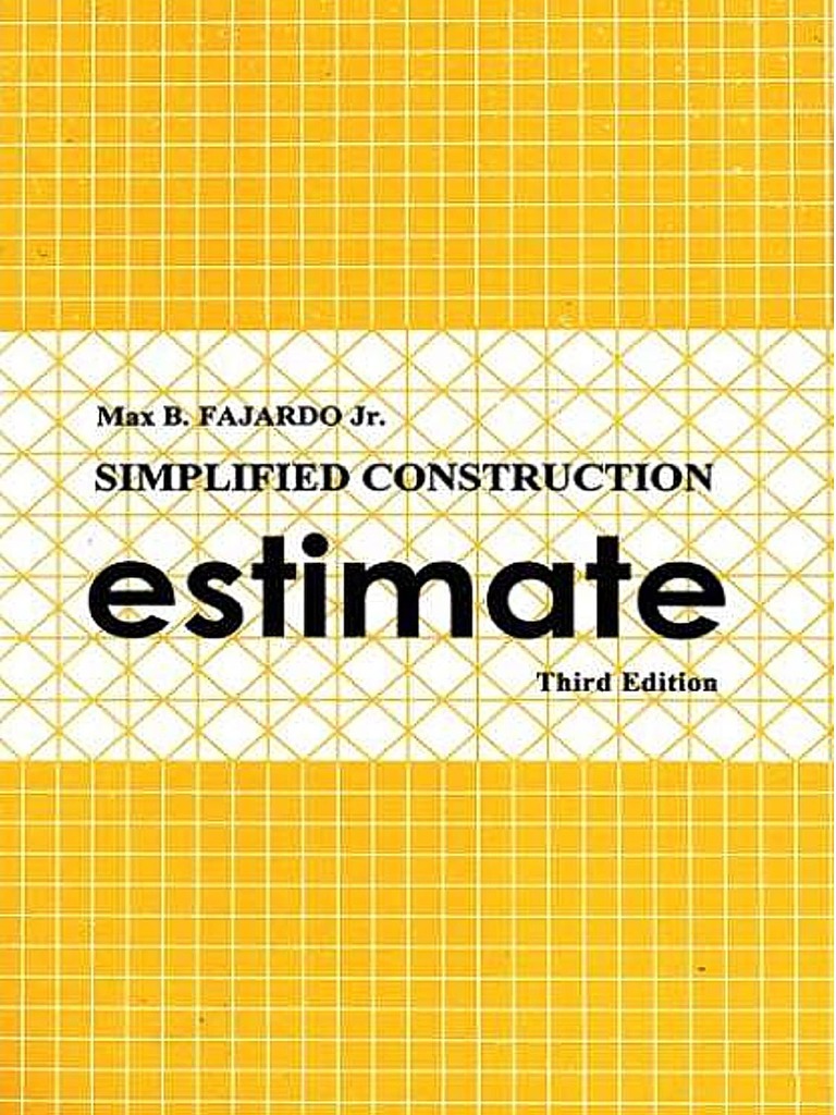 Simplified Construction Estimate (Third Edition) - Max Fajardo JR (Enhanced PDF) | PDF