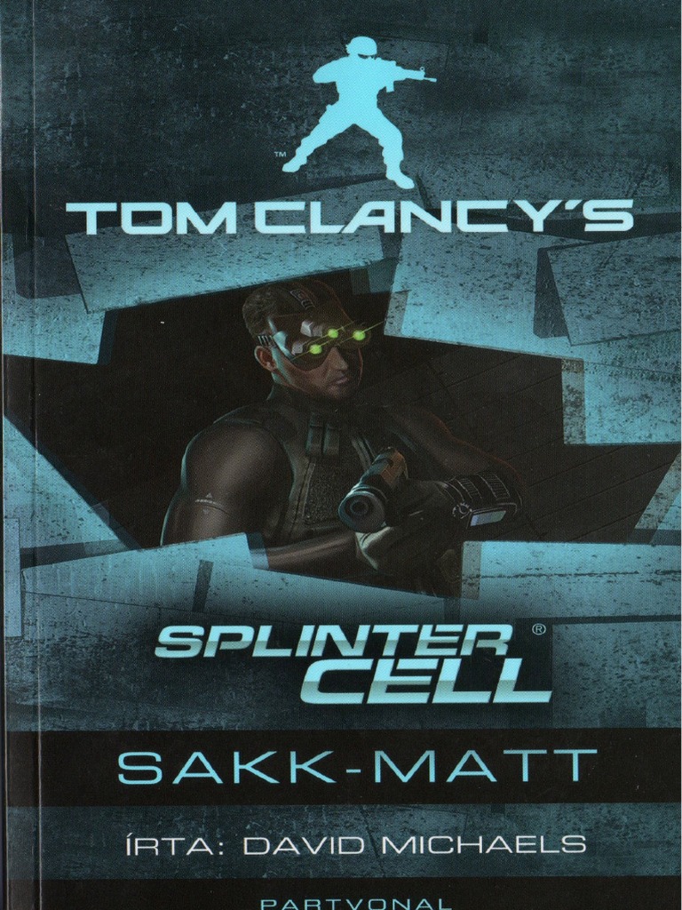 David Michaels - Tom Clancy's Splinter Cell Sakk-Matt | PDF