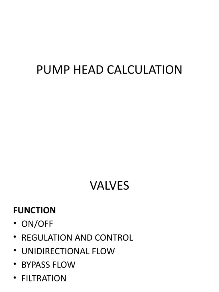 Pump Head Calculation Guide | PDF | Pump | Valve