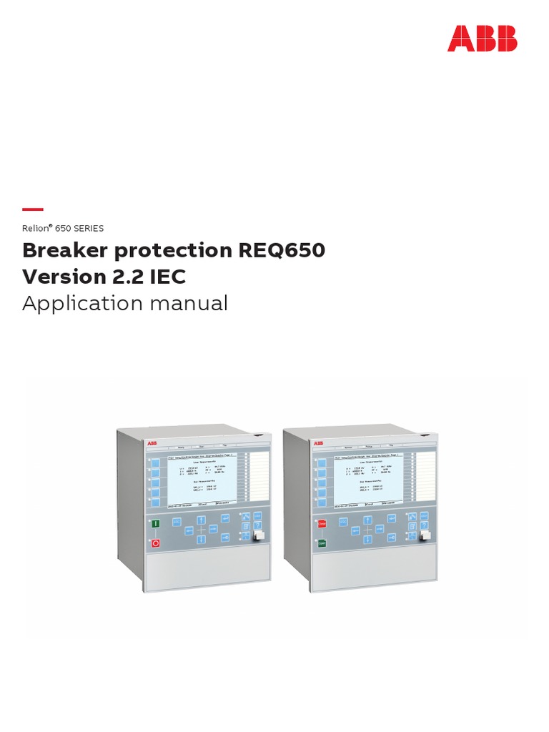 1MRK505383-UEN C en Application Manual Breaker Protection REQ650 ...