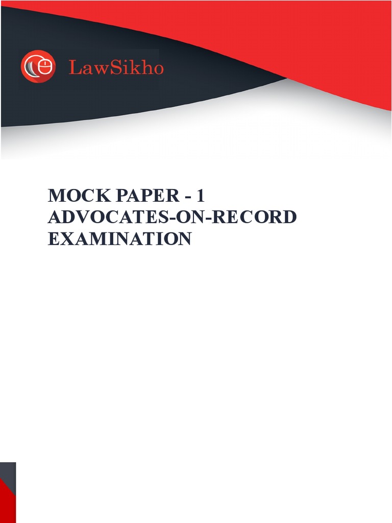 Supreme Court AOR Exam MOCK PAPER-1 | PDF | Contact (Law) | Contempt Of ...