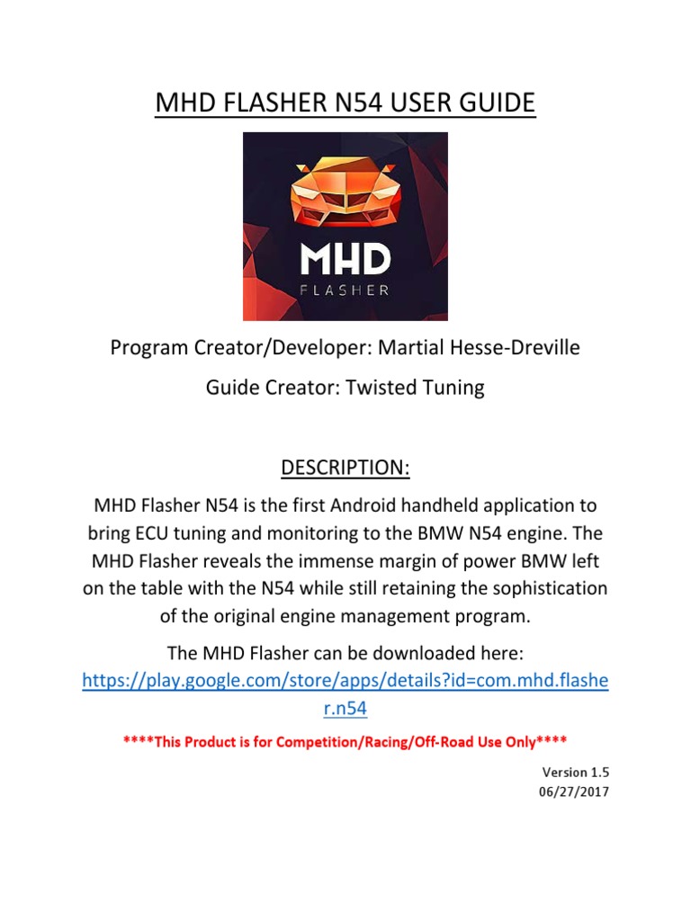 MHD Flasher N54 User Guide: Program Creator/Developer: Martial Hesse ...