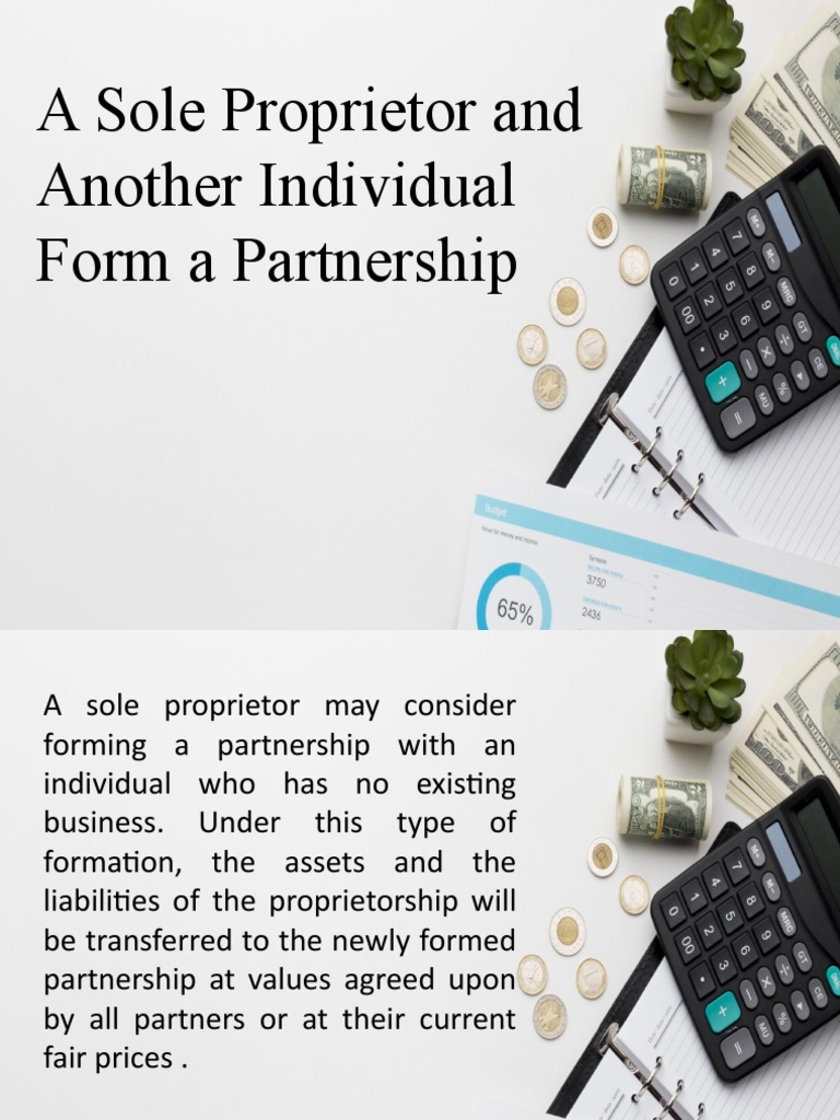 A Sole Proprietor and Another Individual Form A Partnership | PDF