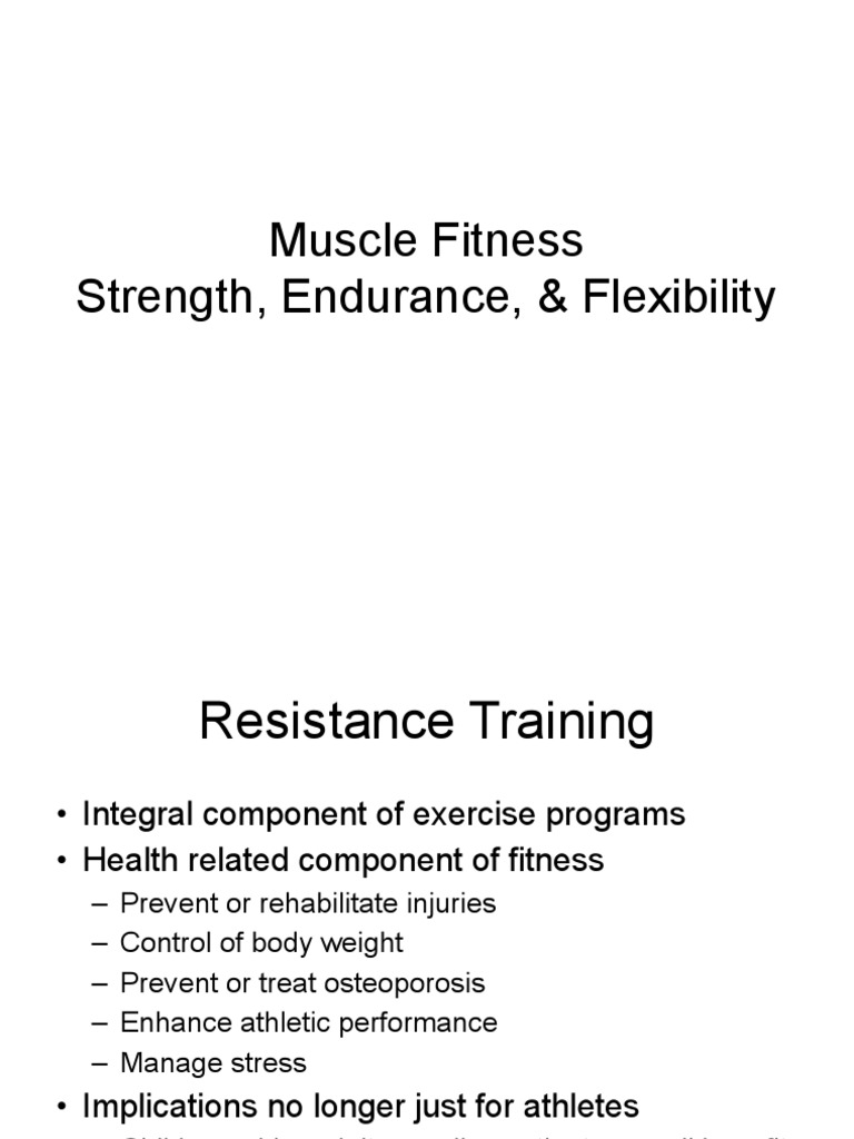Muscle Fitness Strength, Endurance, & Flexibility | PDF | Strength ...