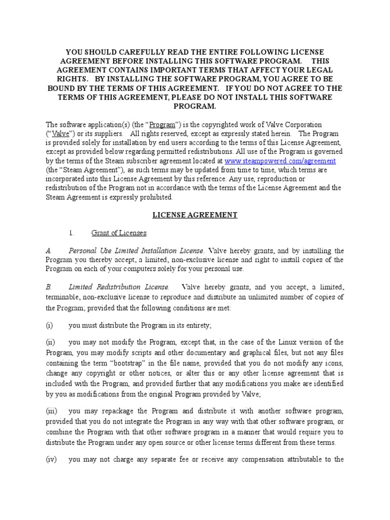 A. Personal Use Limited Installation License. Valve Hereby Grants, and ...