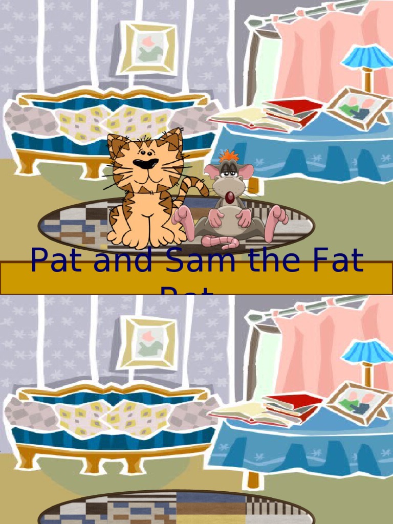 Pat and Sam The Fat Rat | PDF