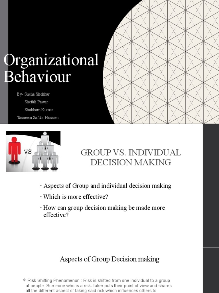 Organizational Behaviour | PDF | Decision Making | Group Decision Making