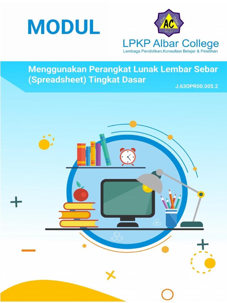 Modul 5 Menggunakan Perangkat Lunak Lembar Sebar (Spreadsheet) Tingkat Dasar | PDF
