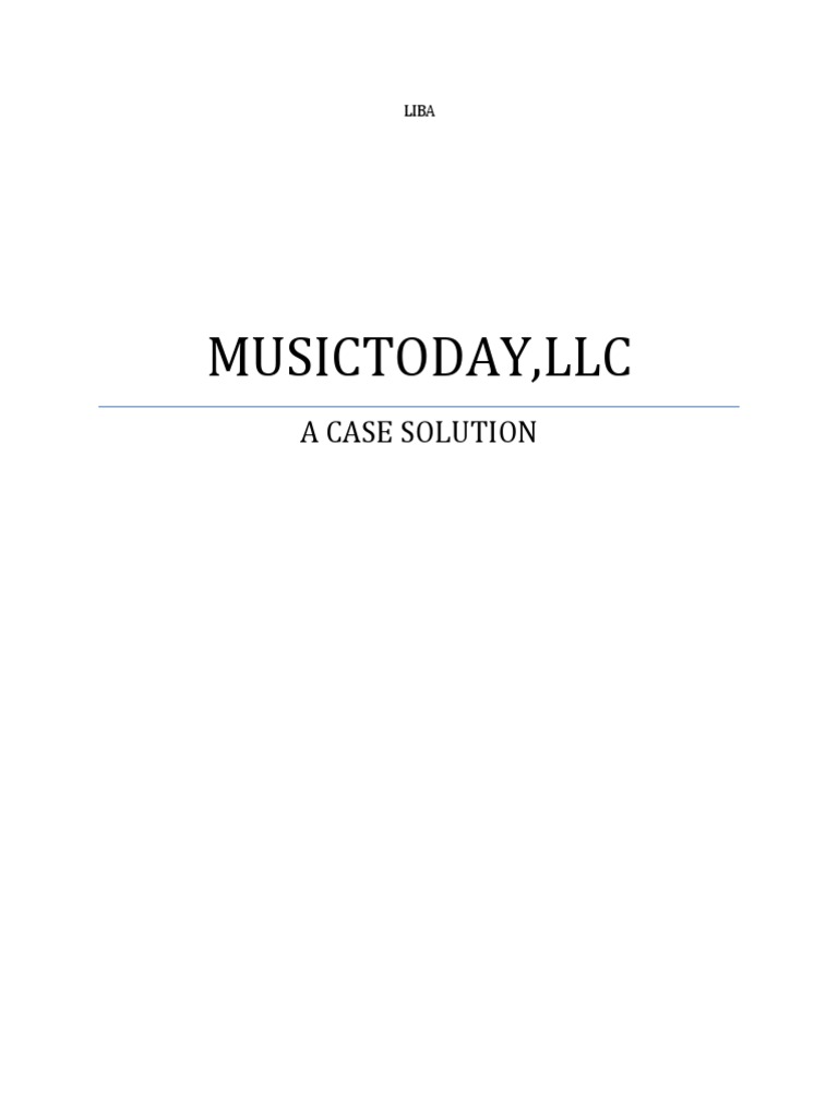 Musictoday, LLC: A Case Solution | PDF
