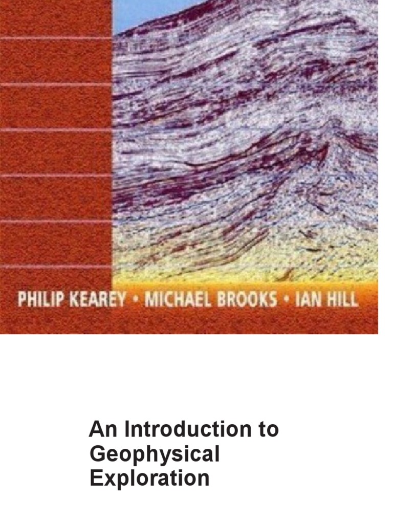 An Introduction To Geophysical Exploration | PDF | Geophysics ...
