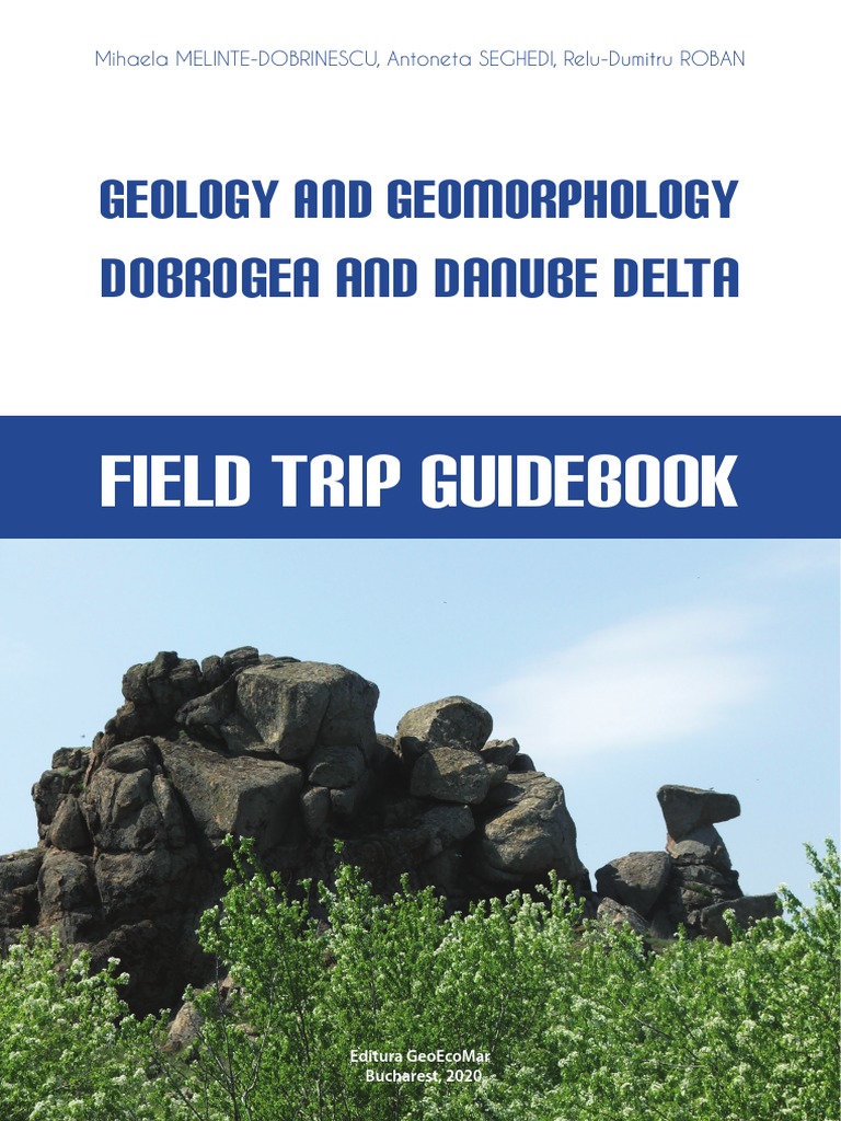Field Trip Guidebook Dobrogea and Danube Delta Geology and ...