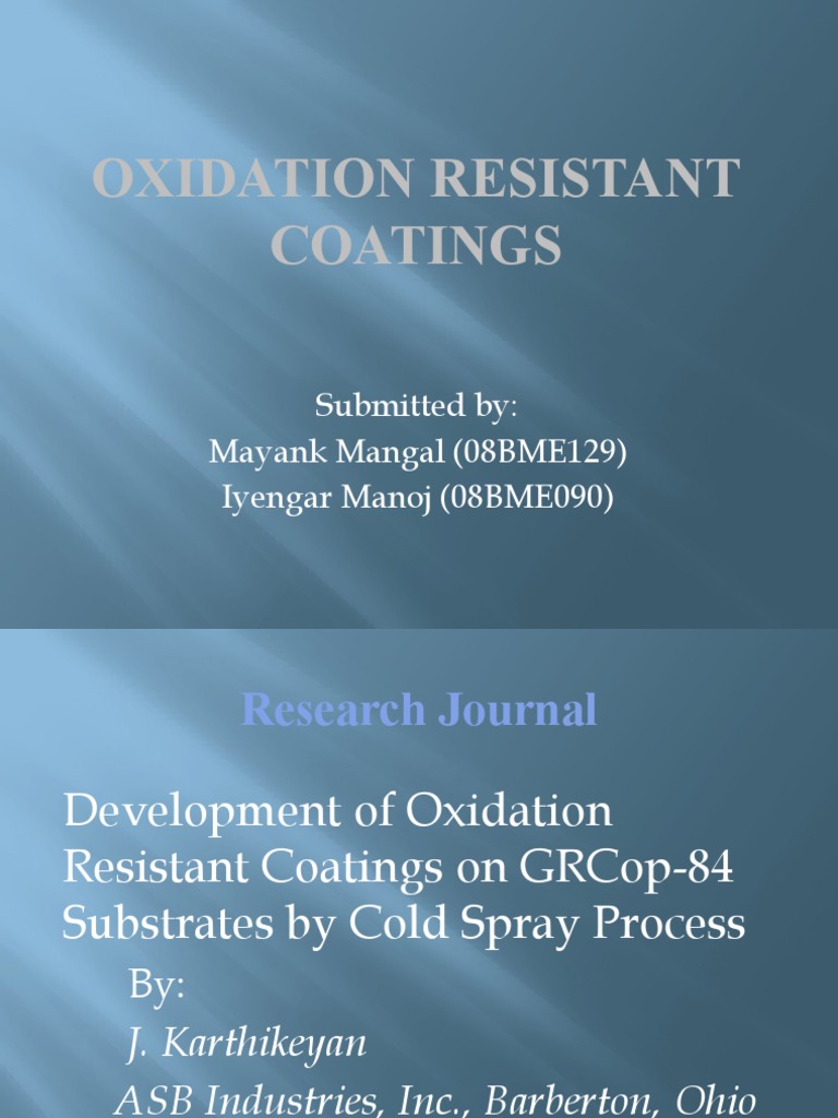 Oxidation Resistant Coatings: Submitted By: Mayank Mangal (08BME129 ...