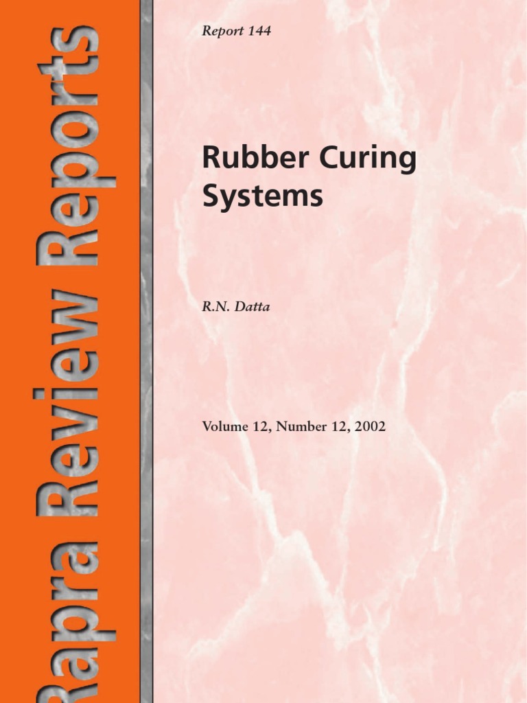 Rubber Curing Systems - Rapra Report (2002) | PDF | Amorphous Solid ...