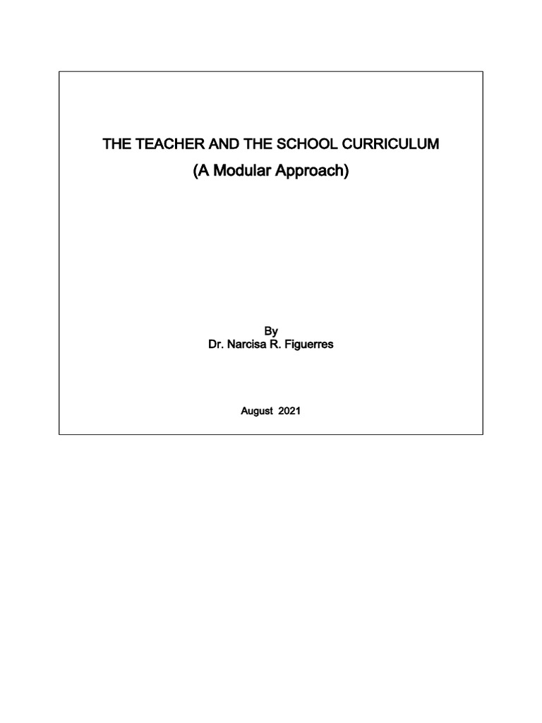 Module 1 - The Teacher and School Curriculum | PDF | Curriculum | Learning