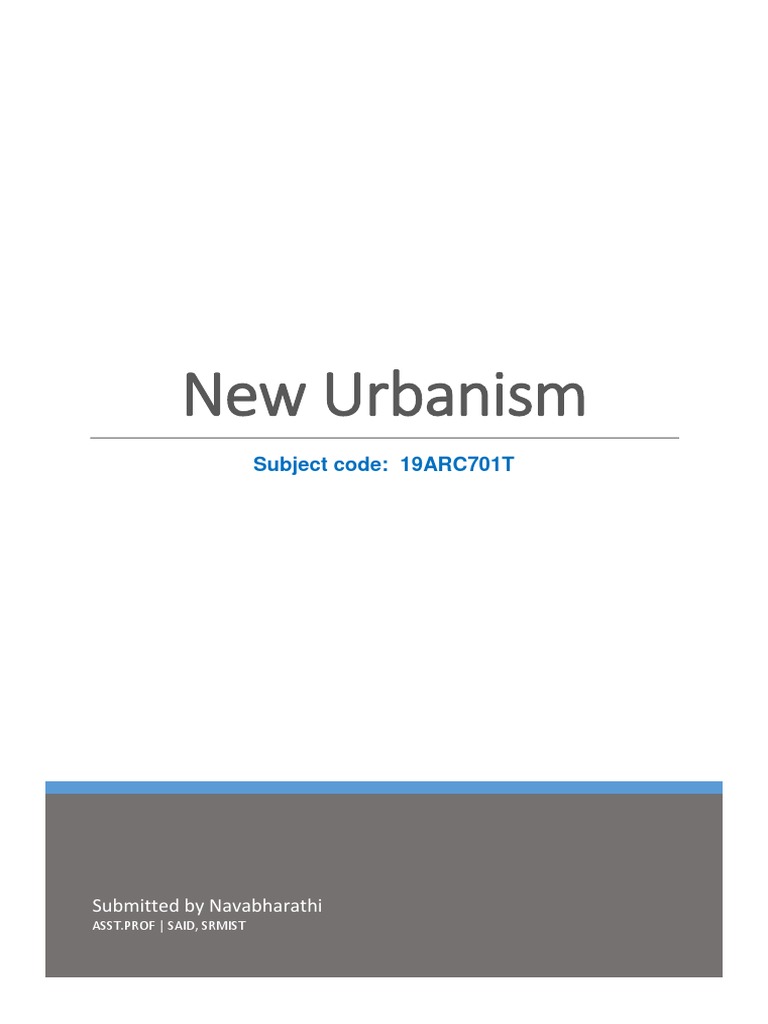 New Urbanism: Principles, Strategies and Techniques for Planning ...