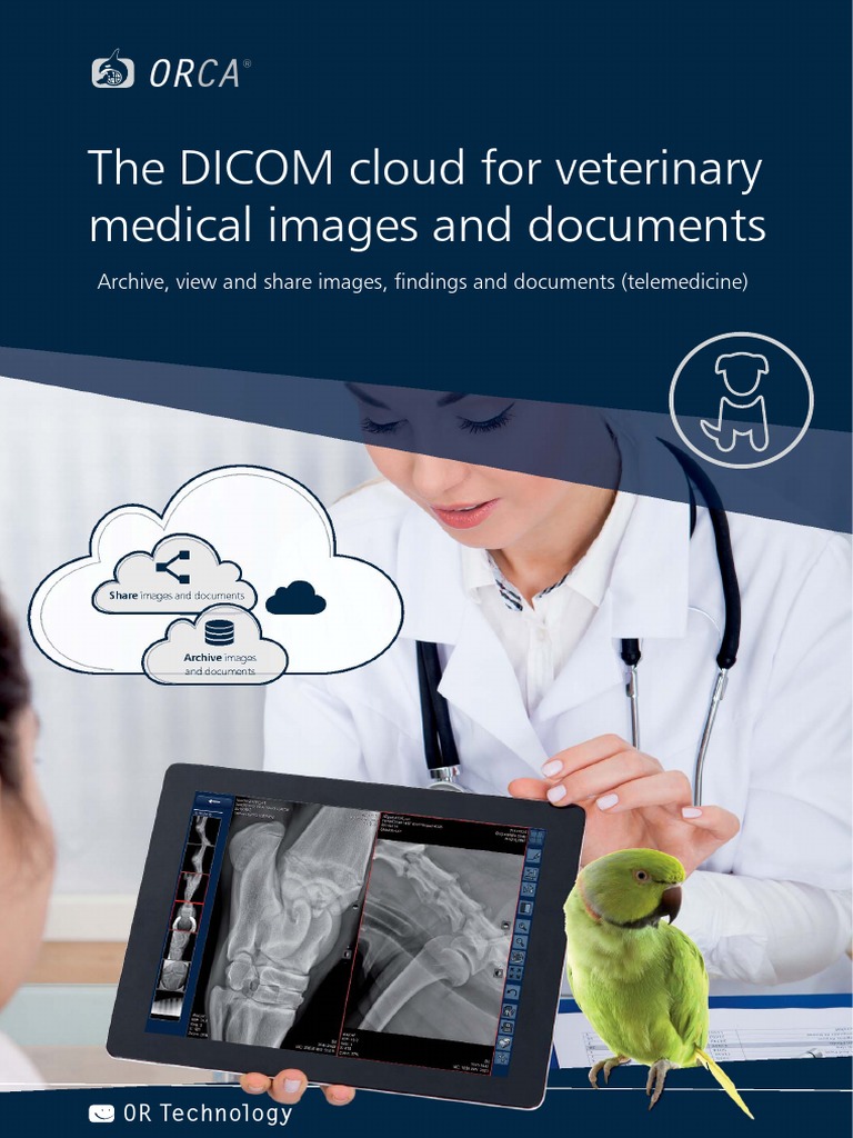 Brochure ORCA - The Medical DICOM Cloud For Veterinary Medicine - Vet ...