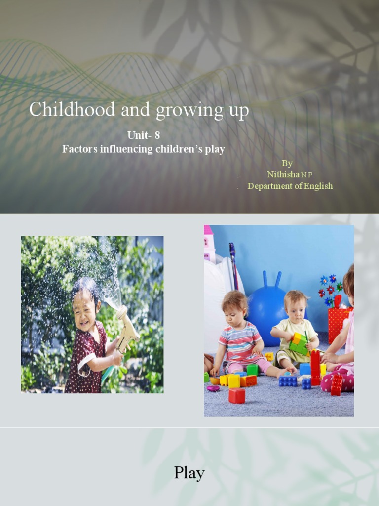 Childhood and Growing Up | PDF | Psychological Concepts | Human Development