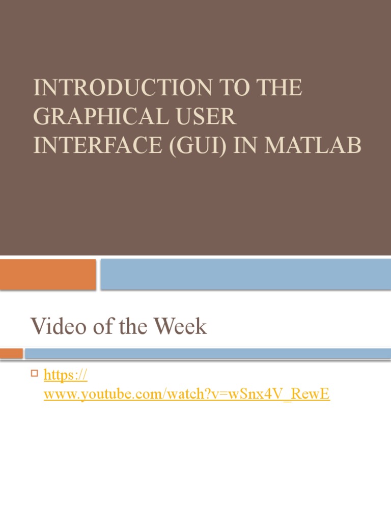 Introduction to MATLAB GUIs | PDF | Graphical User Interfaces | Matlab