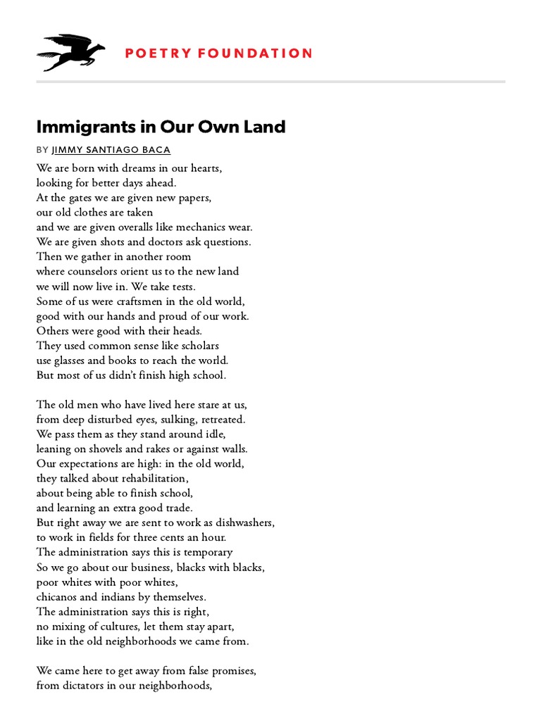 Immigrants in Our Own Land by Jimmy Santiago Baca - Poetry Foundation | PDF