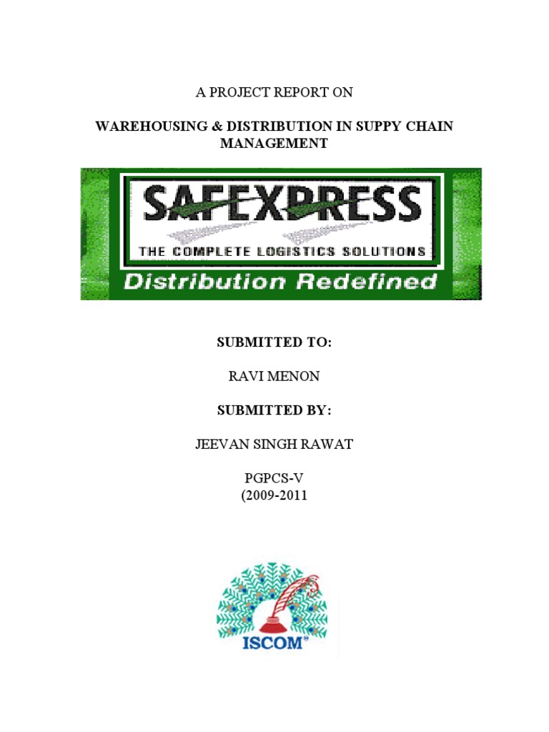 Warehousing & Distribution in Suppy Chain Management: A Project Report ...