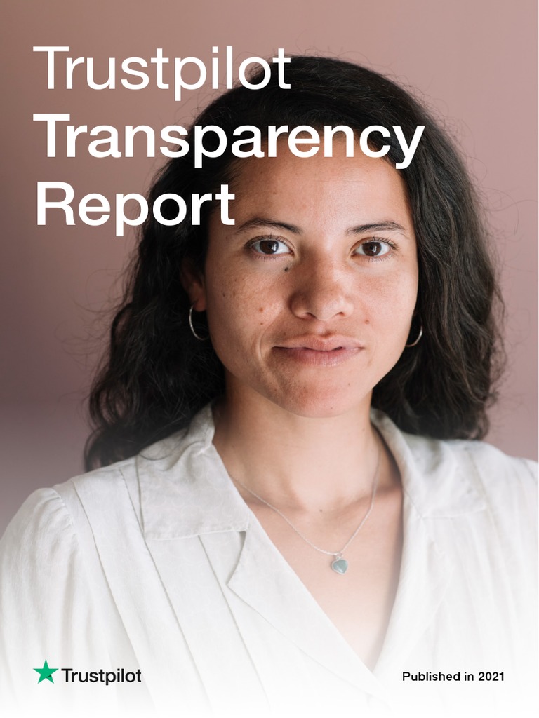 Trustpilot Transparency Report 2021 | PDF | Transparency (Behavior) | Automation