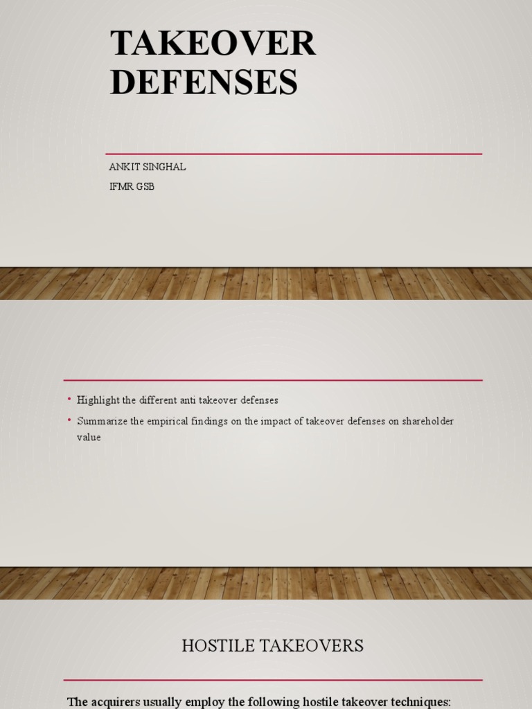 Takeover Defenses: Ankit Singhal Ifmr GSB | PDF | Takeover | Stocks
