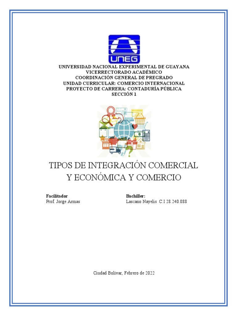 Tipos de Integración Comercial y Económica y Comercio Internal en ...