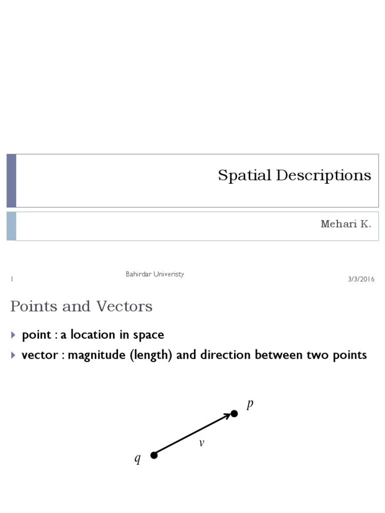 Lec2 Spatial Descriptions | PDF | Mechanics | Mathematical Concepts