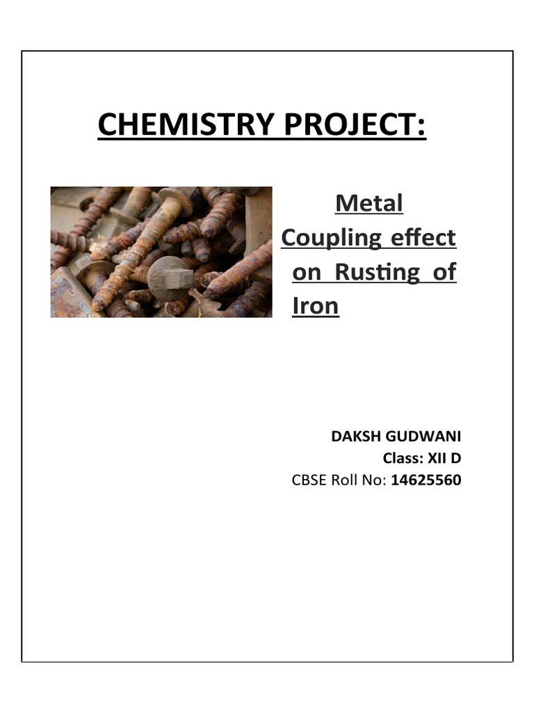 Chemistry Project:: Metal Coupling Effect On Rusting of Iron | PDF ...