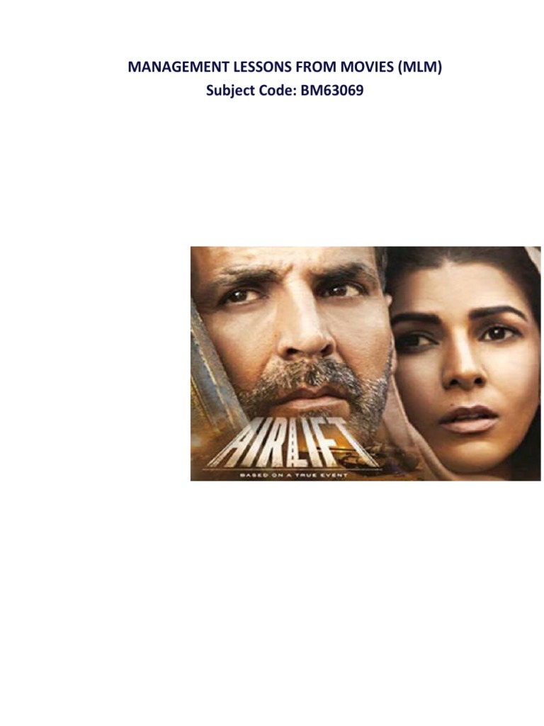 Management Lessons From Movies (MLM) Subject Code: BM63069 | PDF