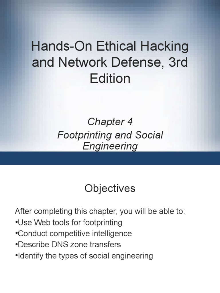 Hands-On Ethical Hacking and Network Defense, 3rd Edition: Footprinting and Social Engineering ...