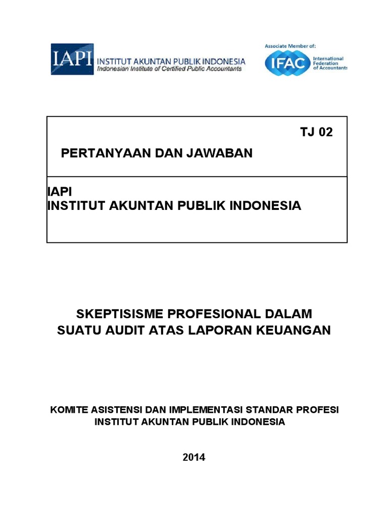 Skeptisisme Profesional Dalam Suatu Audit Atas Laporan Keuangan | PDF ... Skeptisisme Profesional Dalam Suatu Audit Atas Laporan Keuangan | PDF ...