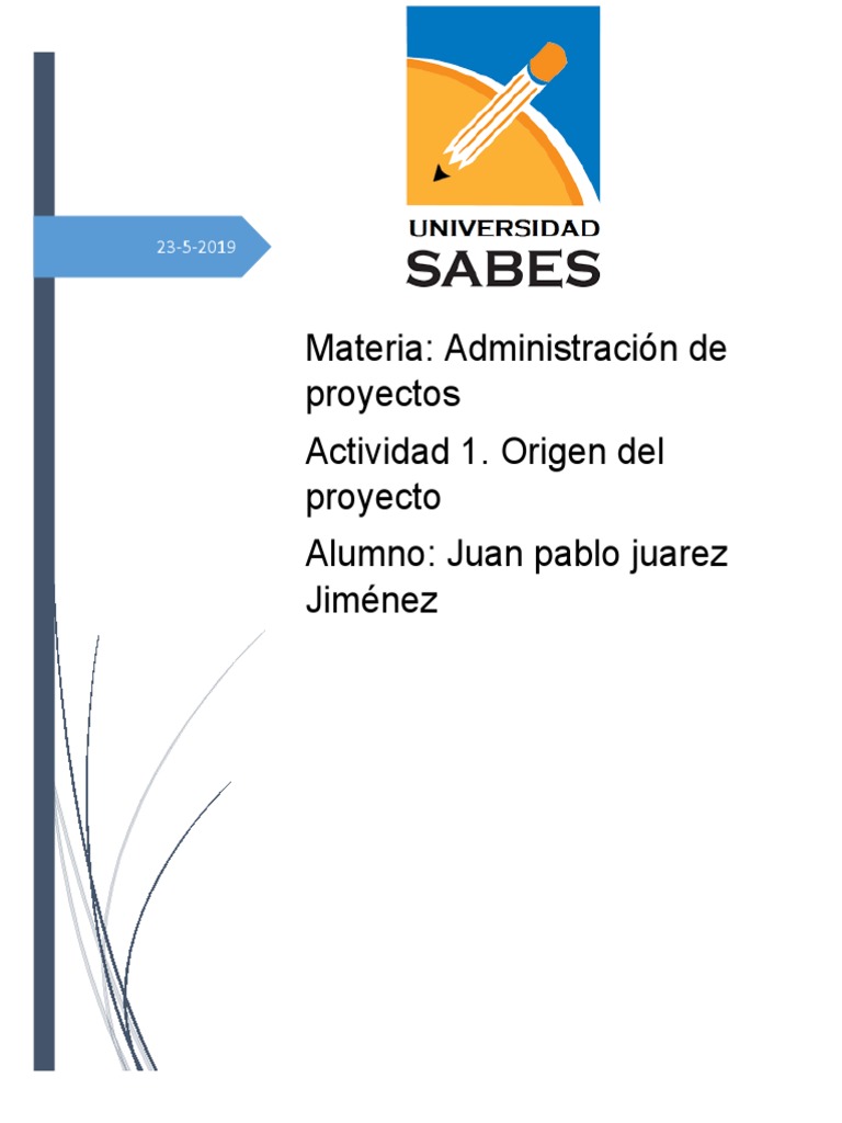 Actividad 1 - Administracion de Proyectos - Juan Pablo Juarez | PDF ...