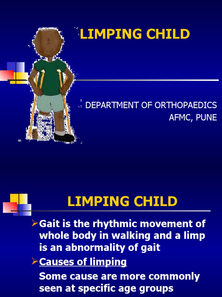 Limping Child: Department of Orthopaedics Afmc, Pune | PDF | Hip ...