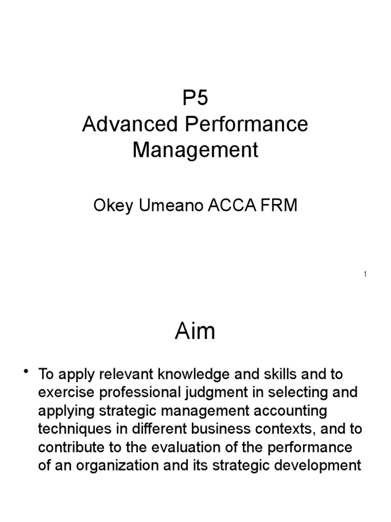 P5 Advanced Performance Management: Okey Umeano ACCA FRM | PDF ...
