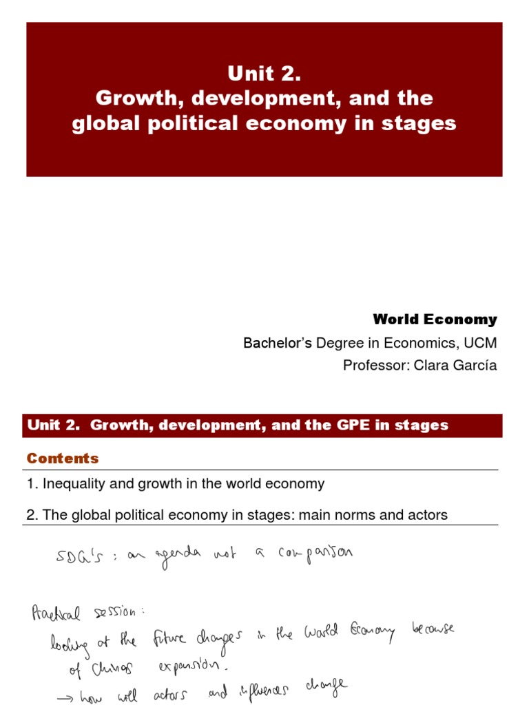Unit 2. Growth, Development, and The Global Political Economy in Stages ...