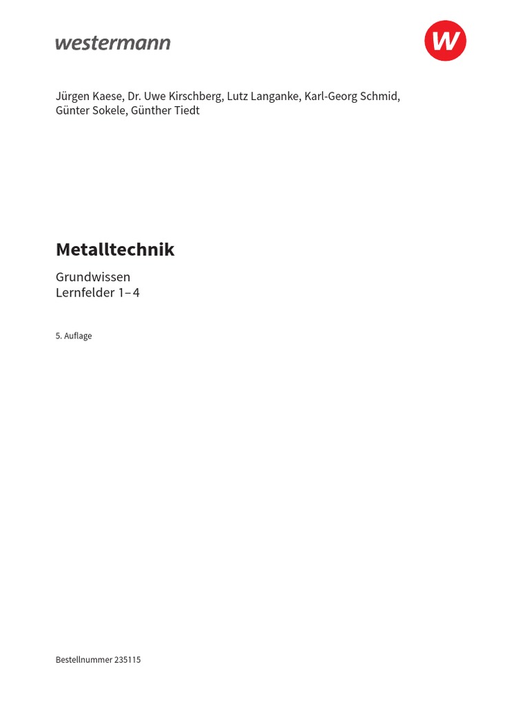 Metalltechnik: Grundwissen Lernfelder 1 - 4 | PDF